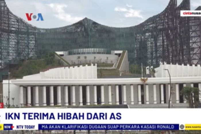 IKN Dapat Dana Hibah Rp157 Miliar dari AS - Ntvnews.id