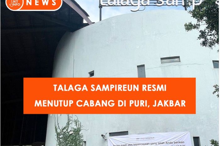 Talaga Sampireun Cabang Puri Resmi Tutup - Ntvnews.id