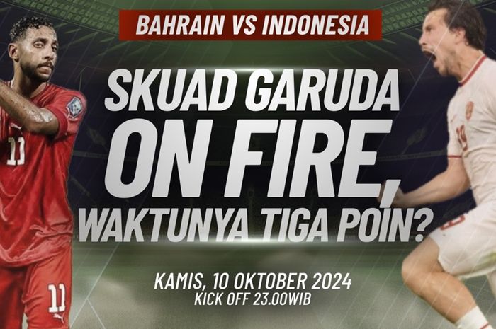 Prediksi Lengkap Bahrain vs Timnas Indonesia, Jadwal Siaran Langsung ...
