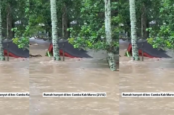 Terekam Detik-detik Rumah Hanyut Terseret Banjir di Camba Maros ...